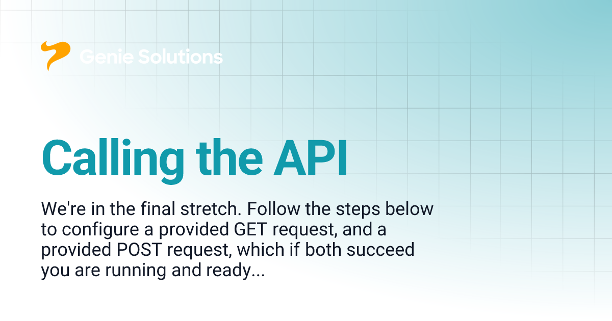 Calling the API | Genie Solutions